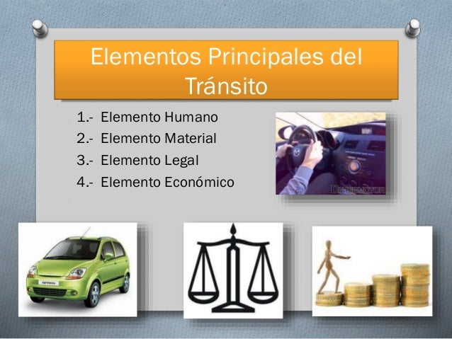 Elementos principales de transito