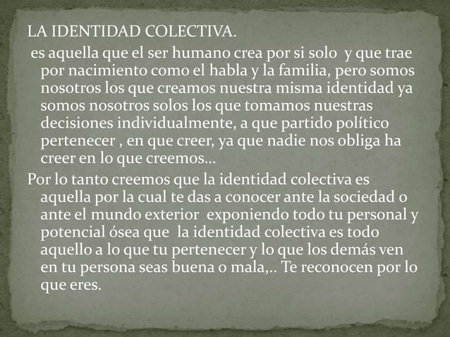 Elementos que componen la identidad individual y colectiva | PPTX