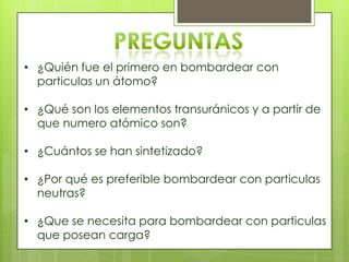 Elementos transuranicos | PPTX