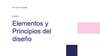 Elementos y principios del diseño - clase 2.pptx