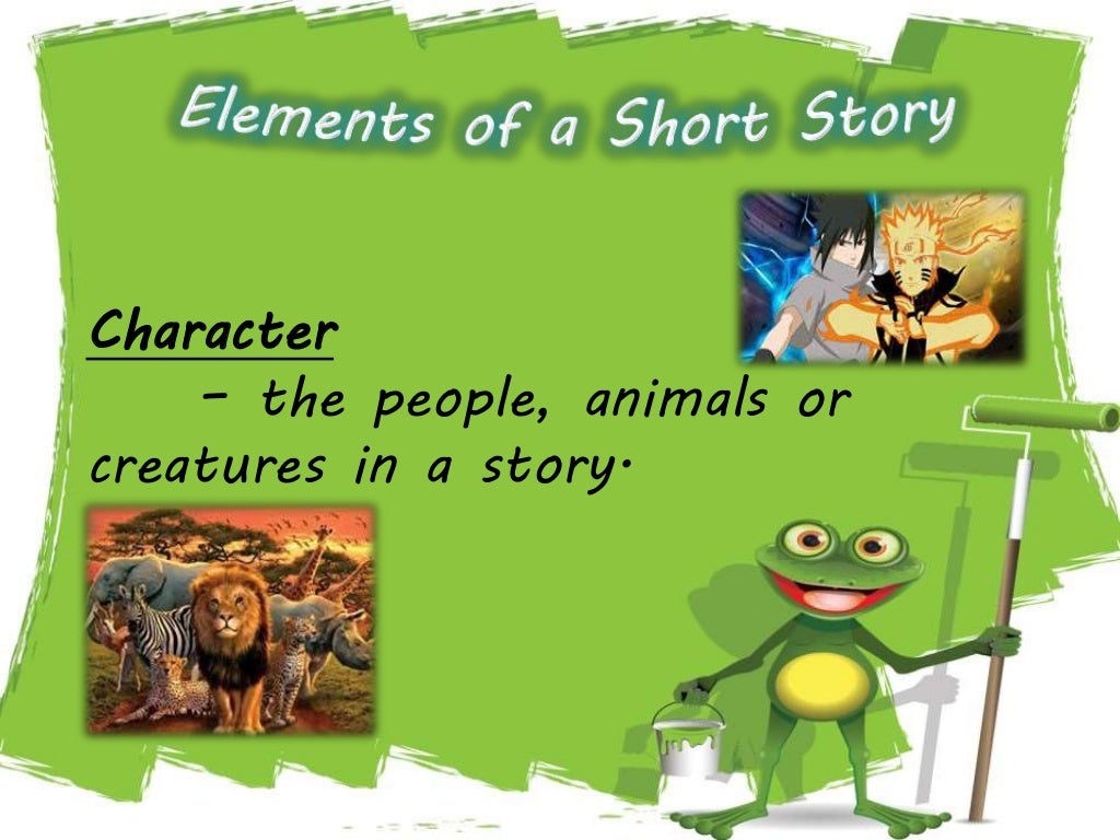 3 Basic Elements Of A Short Story 3 Basic Elements Of A Short Story