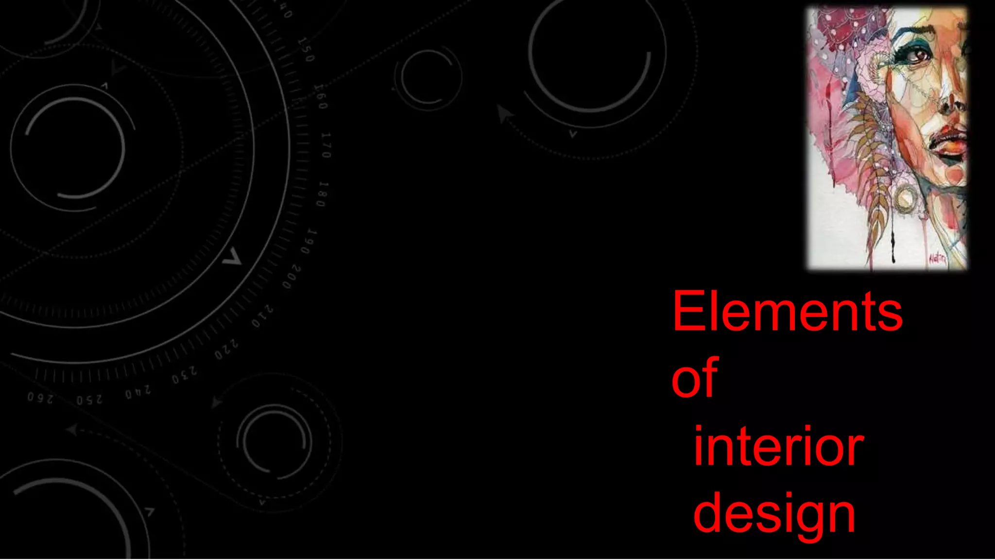 Elements of Interior Designing | PPTX
