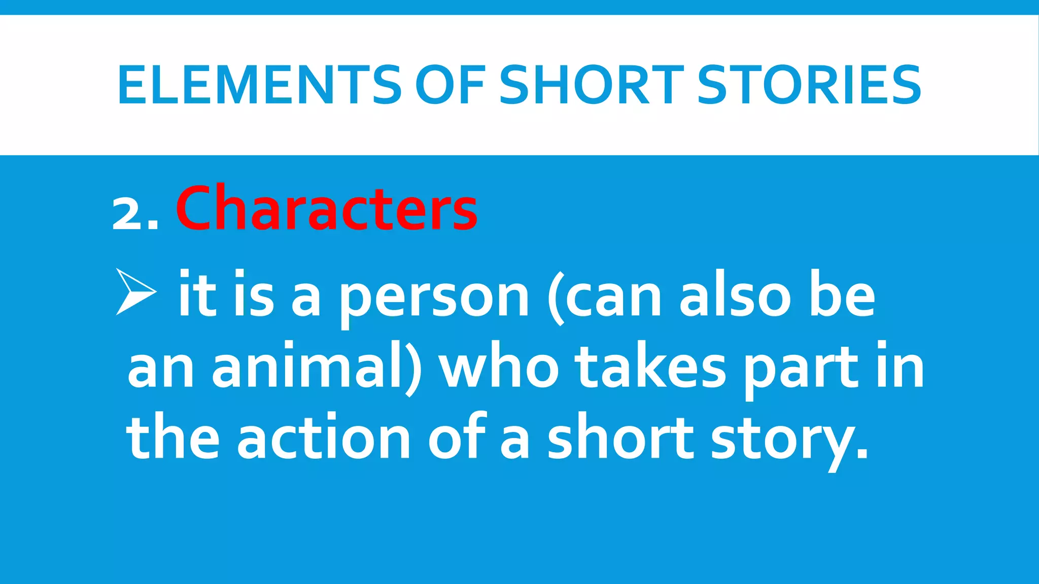 Elements-and-Distinguish-features-of-short-stories-grade-7.pptx