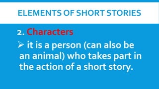 Elements-and-Distinguish-features-of-short-stories-grade-7.pptx