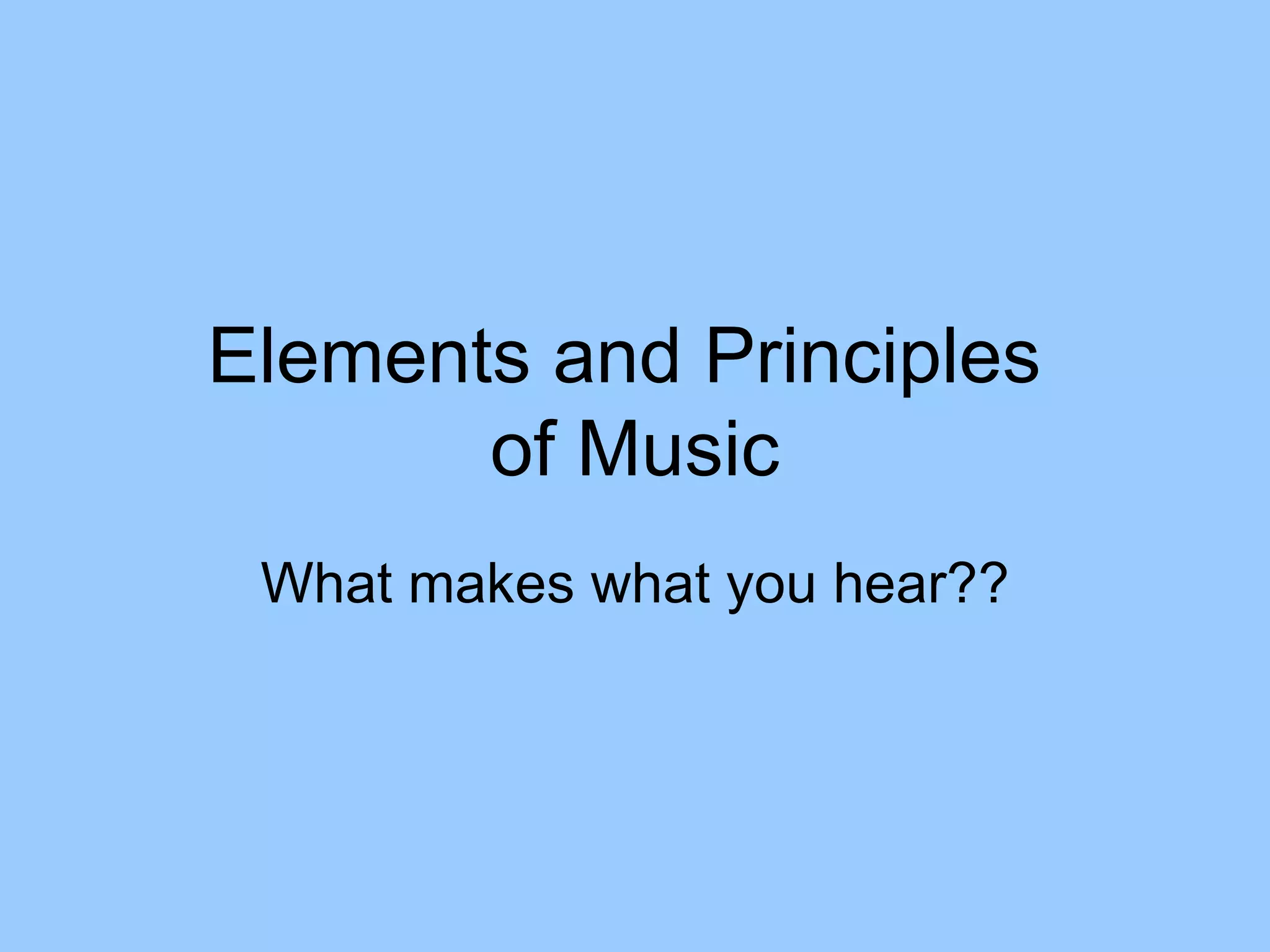 Elements And Principles Of Music | PPT
