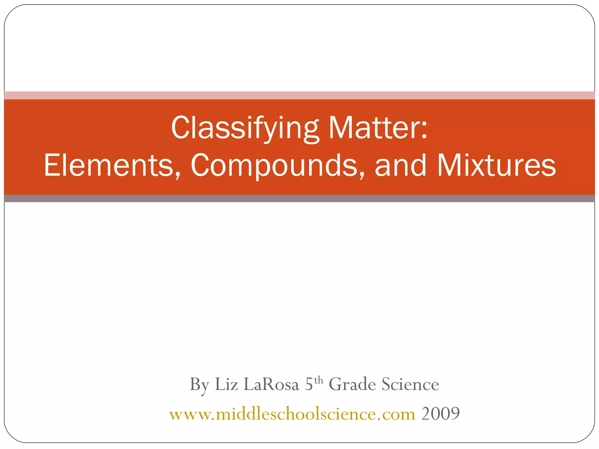 Elements compounds-mixtures | PPT