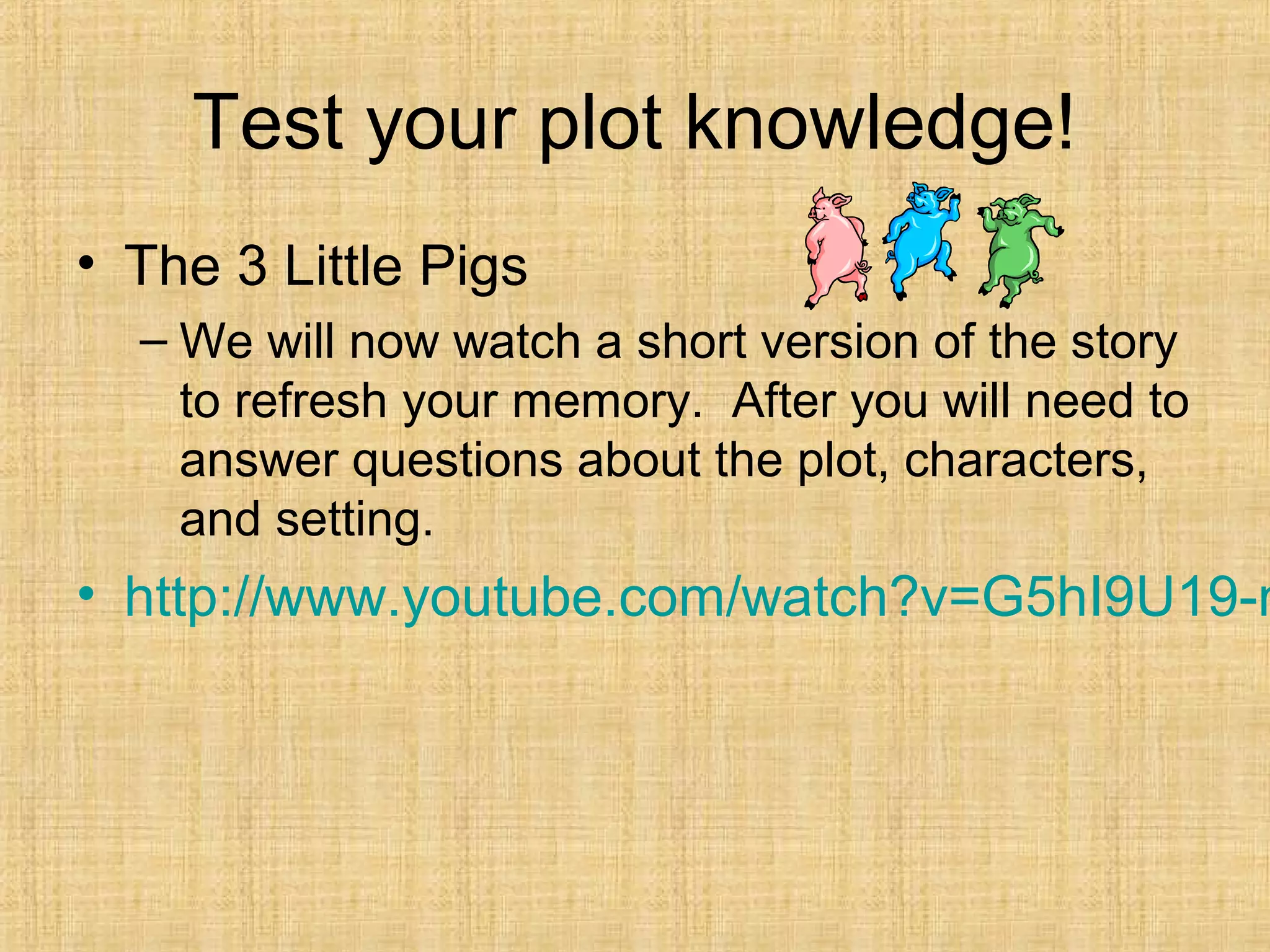 Elements of-a-plot-diagram-with-3-little-pigs | PPT