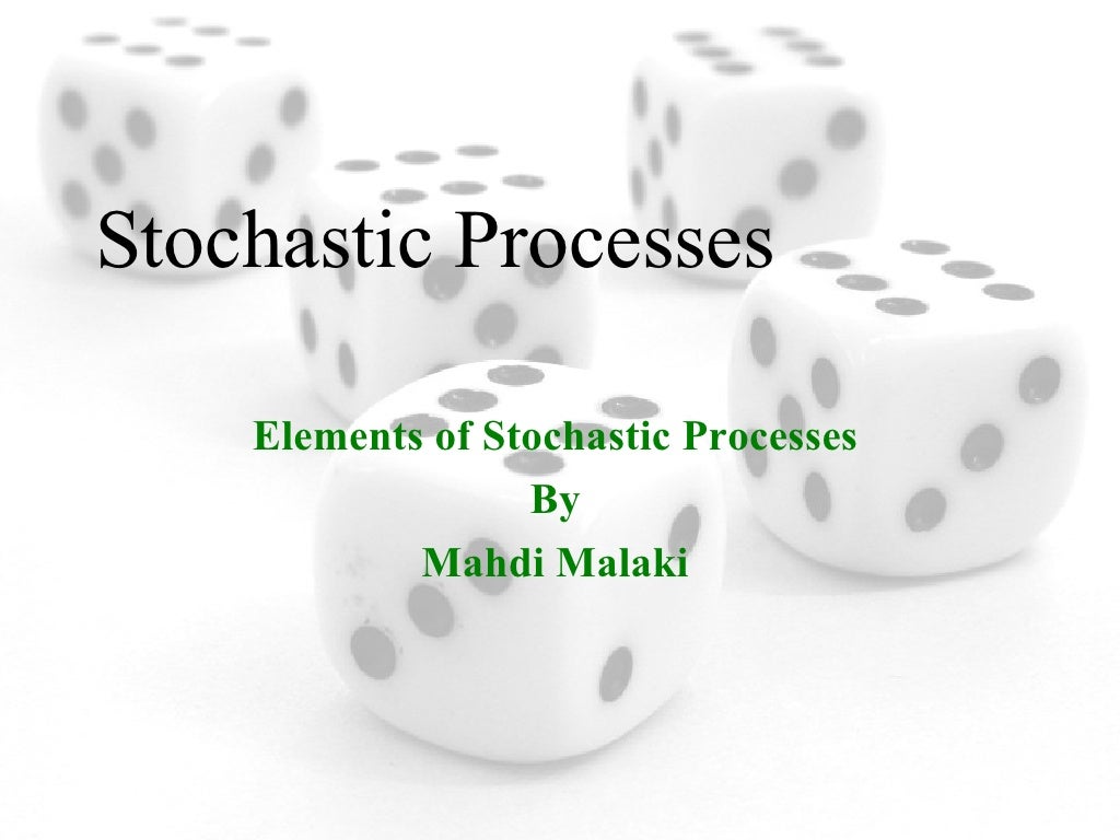 Elements Of Stochastic Processes Elements Of Stochastic Processes