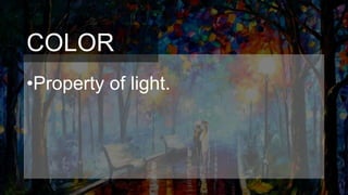 Elements of Visual Arts | PPTX