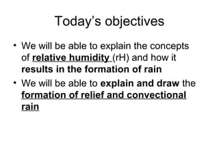 Secondary Three Geography: Elements-relative humidity and rain | PPT