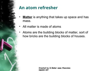 Elements and Atoms all about chemistry topics.ppt