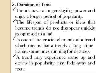 ELEMENTS AND CHARACTERISTIC OF TRENDS.pptx