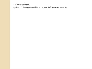 ELEMENTS AND CHARACTERISTIC OF TRENDS.pptx