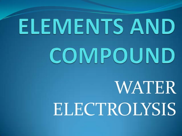 Elements and compound | PPTX