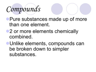 Elements and compounds grade 7 (first quarter) | PPT