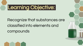 ELEMENTS and COMPOUNDS WK3-D1.pptx