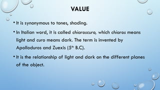 ELEMENTS AND PRINCIPLE OF ART report pptx | PPTX