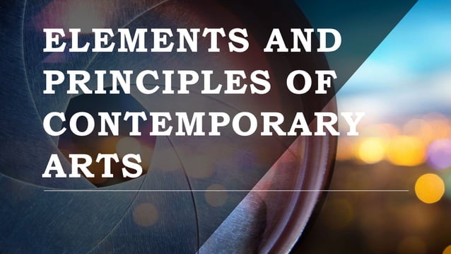 ELEMENTS AND PRINCIPLE OF CONTEMPORARY ART.pptx