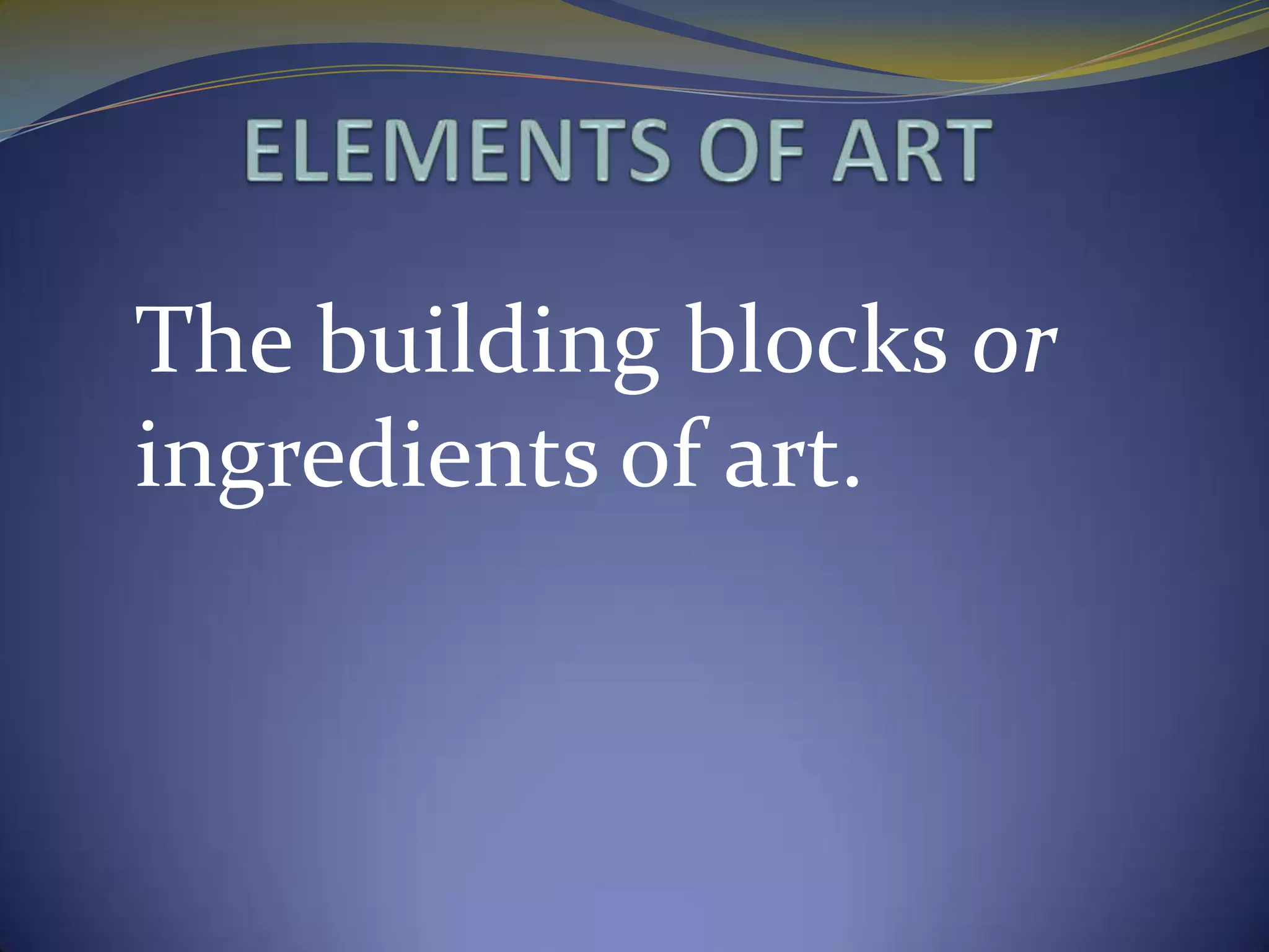Elements and principles of art | PPSX