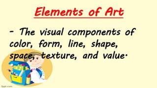 Elements and principles of art | PPTX