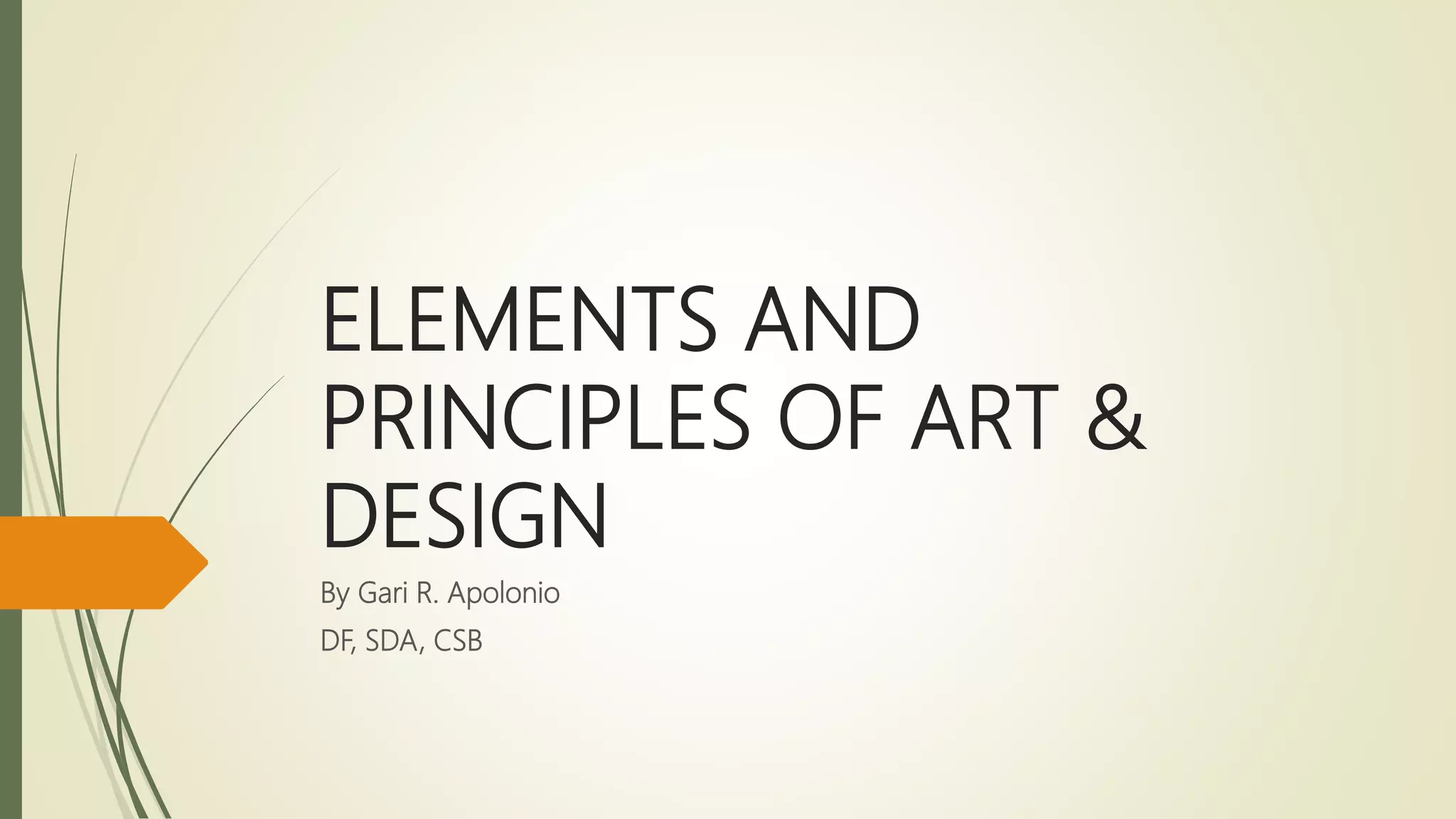 Elements and Principles of Art and Design | PPT