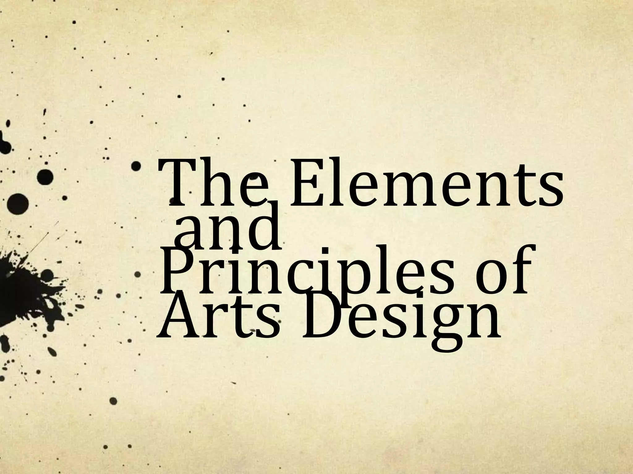 Elements and Principles of Art and Design.pptx