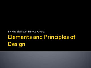 Elements and principles of design | PPTX