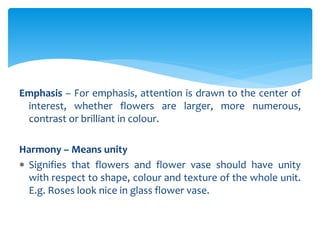 Elements and principles of design in flower arrangement | PPTX