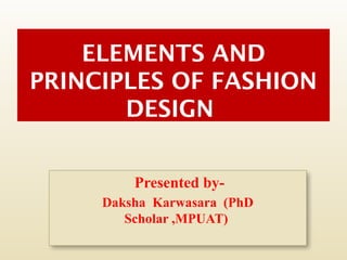 Elements Principles of fashion design.pptx