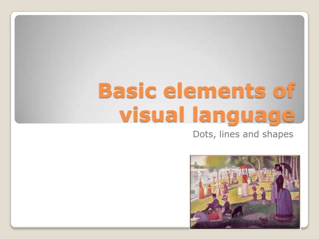 Basic elements of visual language | PPT