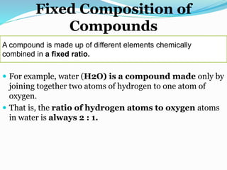 Elements,compounds and mixtures | PPTX