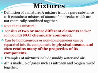 Elements,compounds and mixtures | PPTX