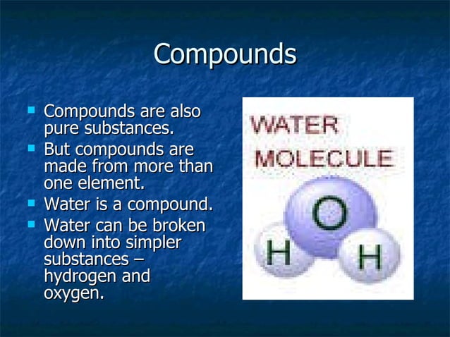Elements, Compounds and Mixtures | PPT | Chemistry | Science