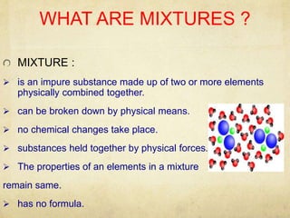 Elements, Compounds and Mixtures | PPTX