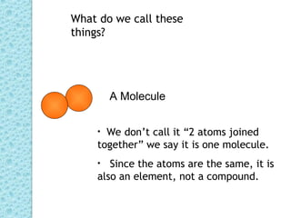 Elements Compounds Mixtures ppt.presentation | PPT
