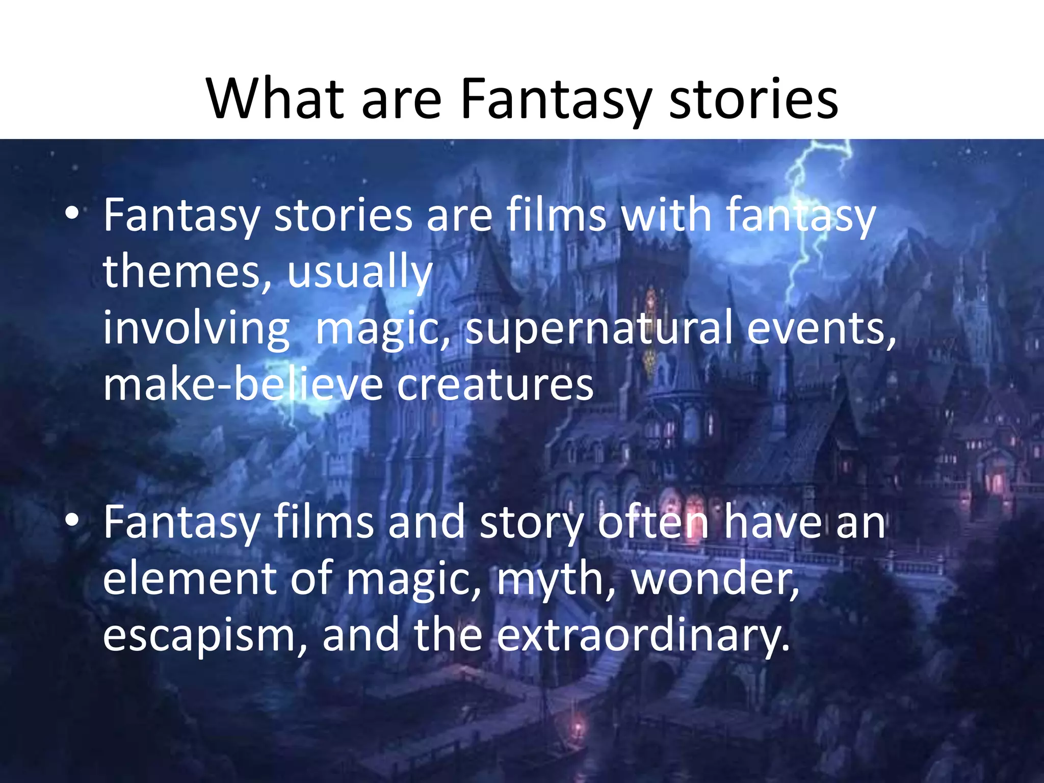 Elements in fantasy stories | PPTX