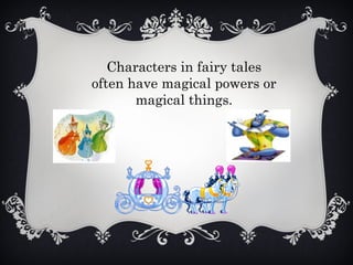 Elements of a fairy tale | PPT