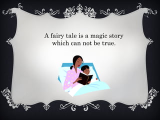 Elements of a fairy tale | PPT