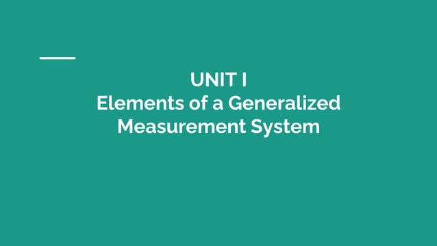 Elements of a Generalized Measurement System.pptx | Physics | Science