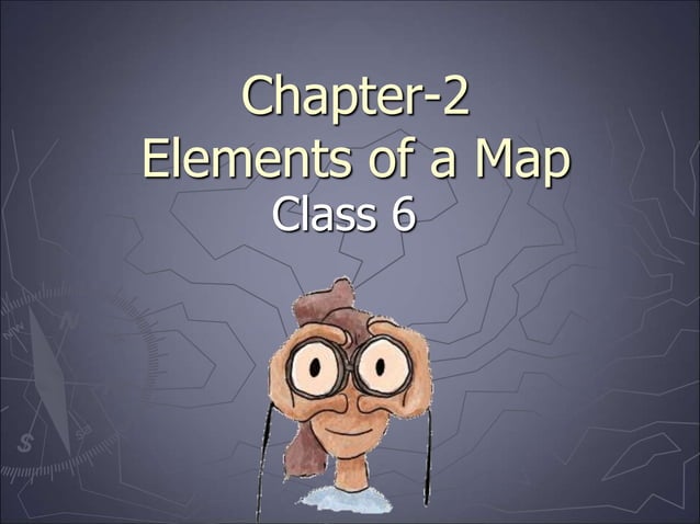 Elements of a map | PPT | Geography | Science