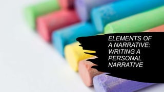 Elements of a Narrative | PPTX