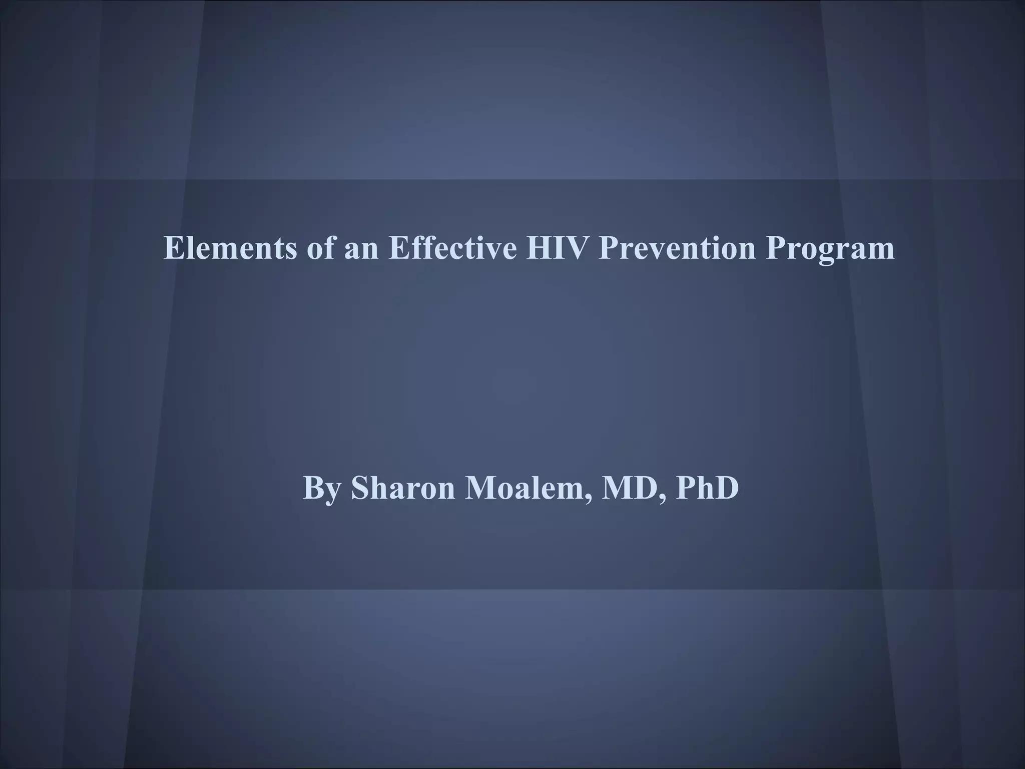Elements of an effective hiv prevention program | PPT