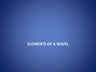 Elements of a_novel | PPTX