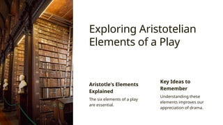 Elements of a Play Educational Presentation in Colorful Simple Style .pptx
