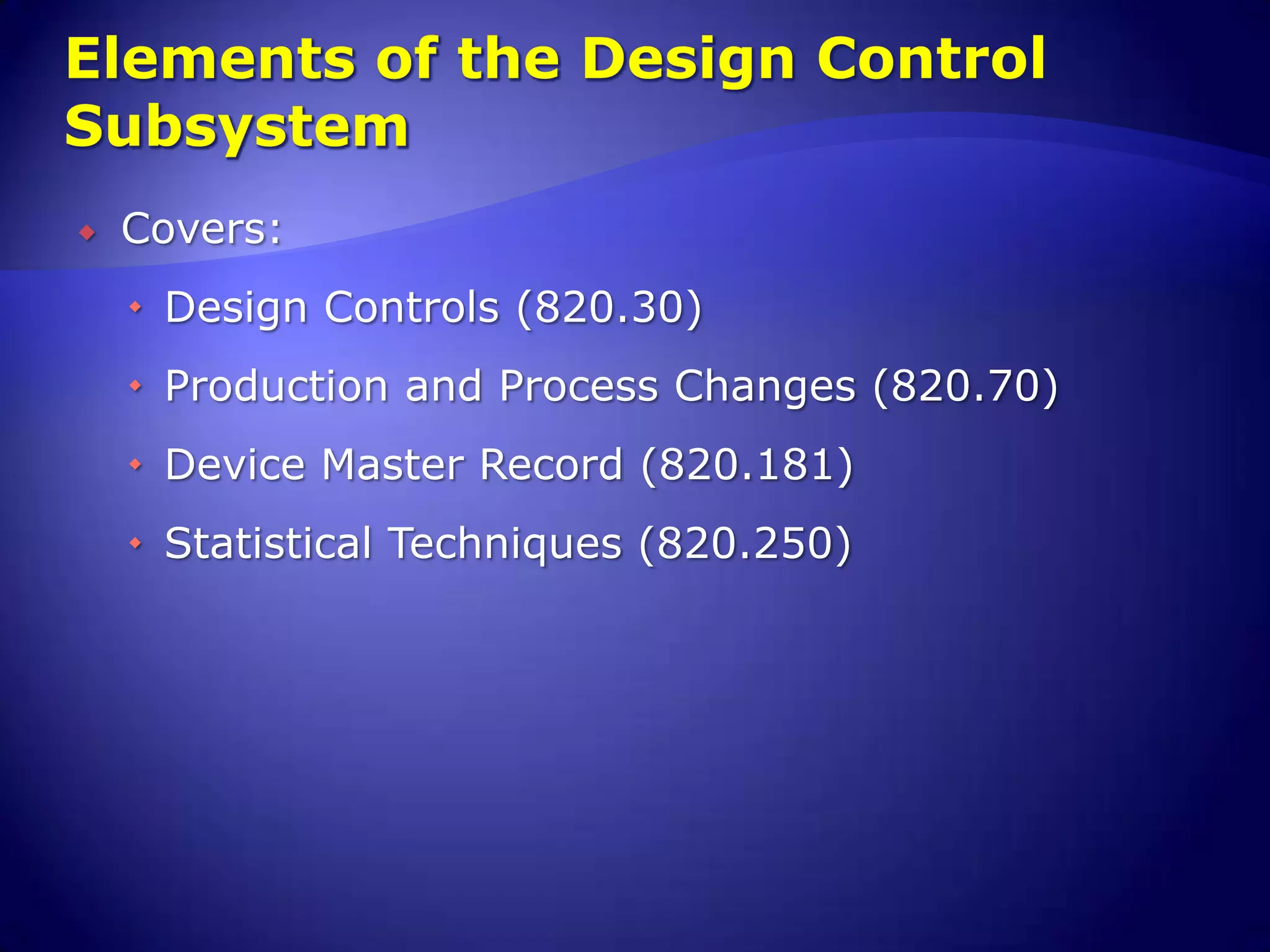 Elements of a Quality System for Medical Devices | PPTX