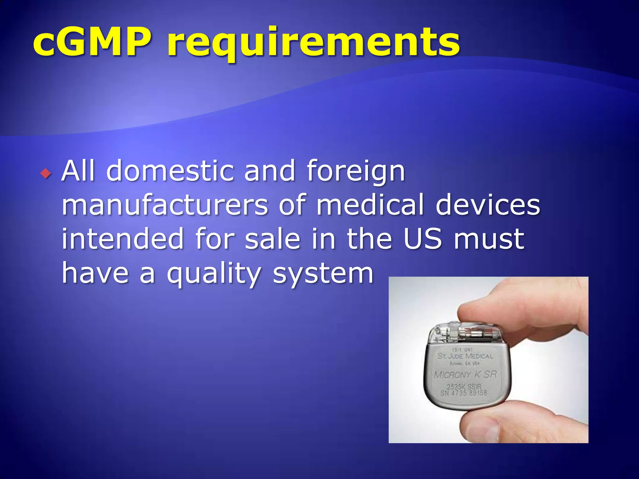 Elements of a Quality System for Medical Devices | PPTX