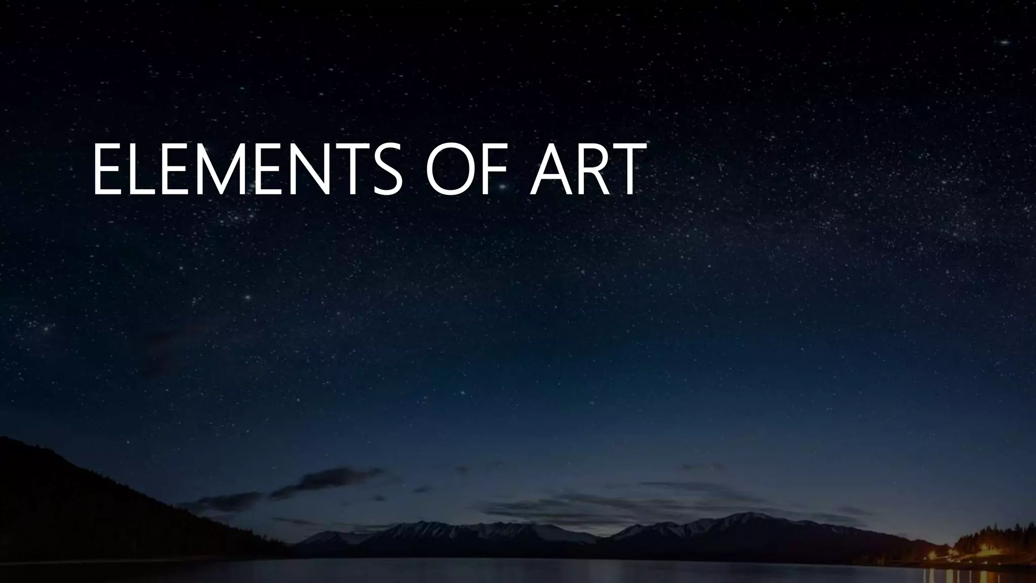 Elements of art | PPTX