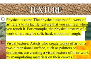 ELEMENTS OF ART - LESSON 2 The seven elements of art are line, shape ...
