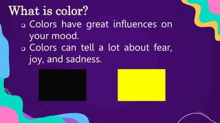 Elements of Art_Color.pptx | Painting | Arts and Crafts