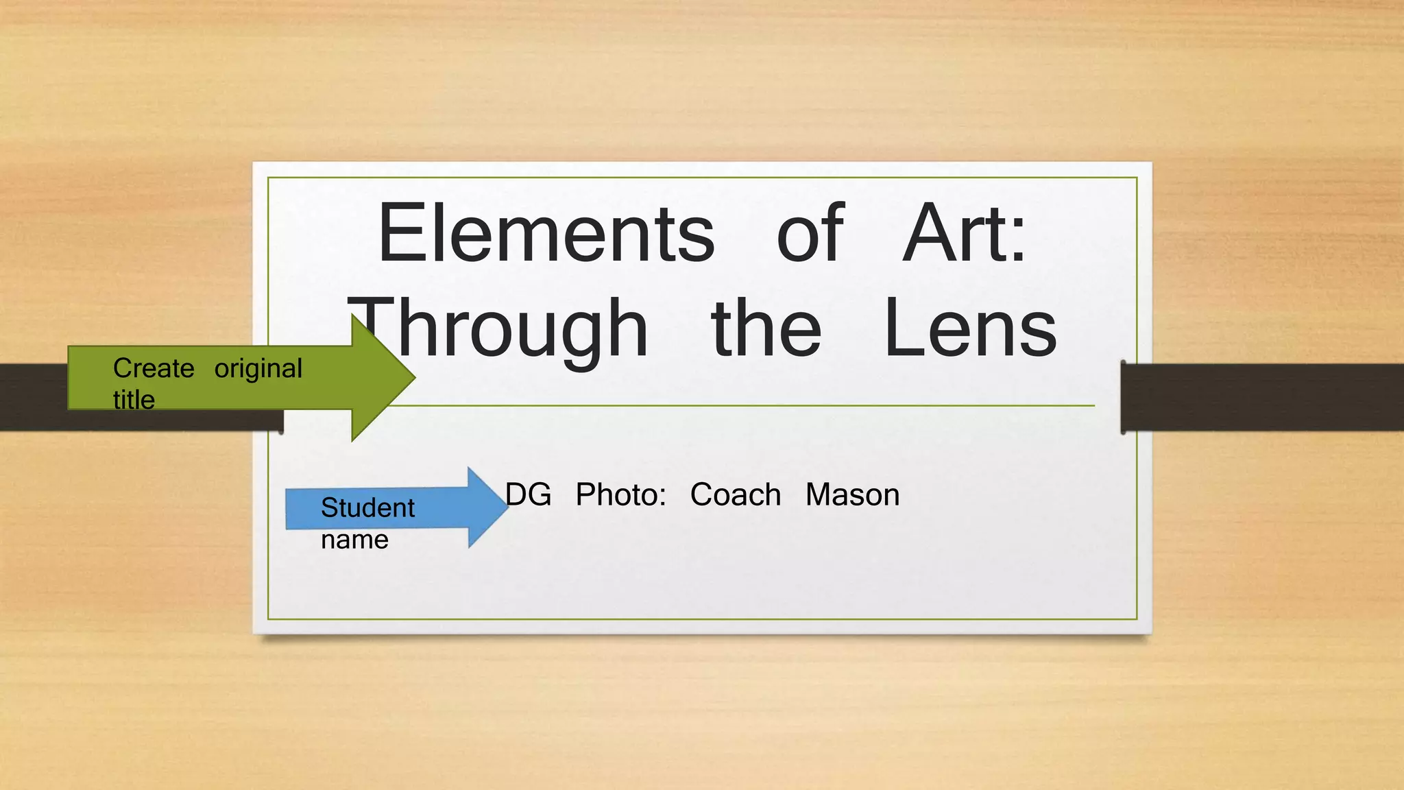 Elements of art project 1 | PPTX